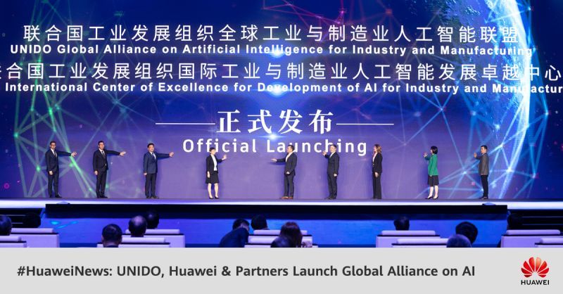 UNIDO and Huawei launch the Global alliance on artificial intelligence for industry and ...